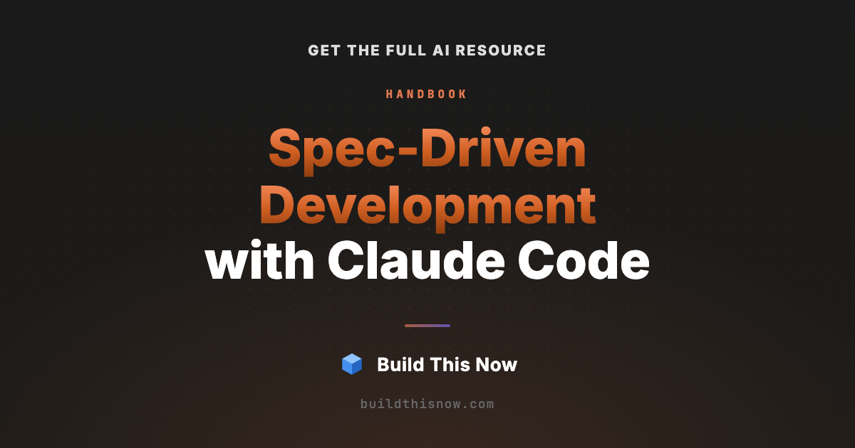 Spec-Driven Development with Claude Code | Build This Now