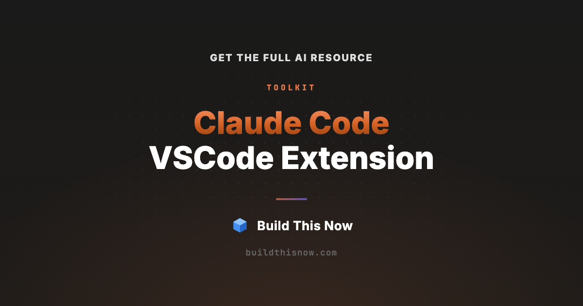 Claude Code VSCode Extension | Build This Now